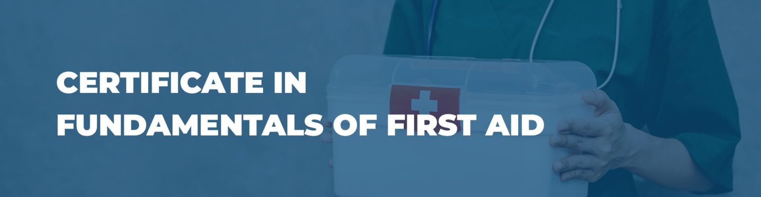 Fundamentals of First Aid - London Campus of Higher Studies