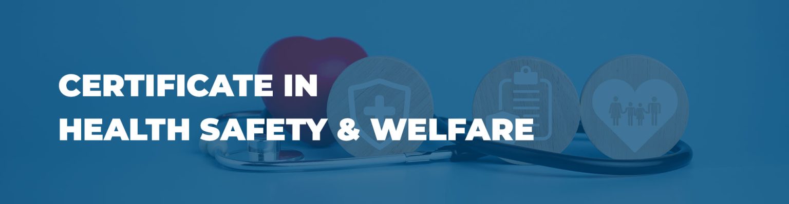 Health Safety & Welfare - London Campus of Higher Studies